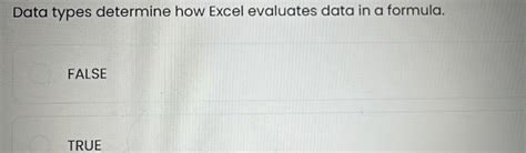 Data Types Determine How Excel Evaluates Data In A Formula False True