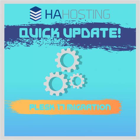 Plesk 17 Migration Update May 2019 Uk Ha Hosting