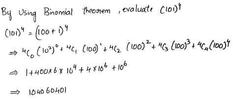 using binomial theorem evaluate each of the following 101 {4}
