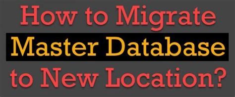 Sql Server How To Migrate Master Database To New Location Sql