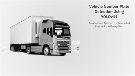 Vehicle Number Plate Detection Using Yolov11 By Abhinaya Abhi On Prezi