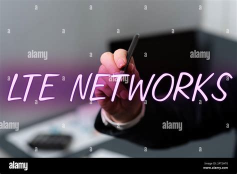 Handwriting Text Lte Networks Concept Meaning Fastest Network Connection Available For Wireless