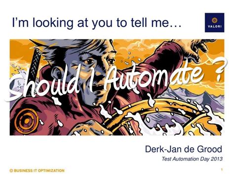 Im Looking At You To Tell Me Should I Automate V10 By Derk Jan De Grood