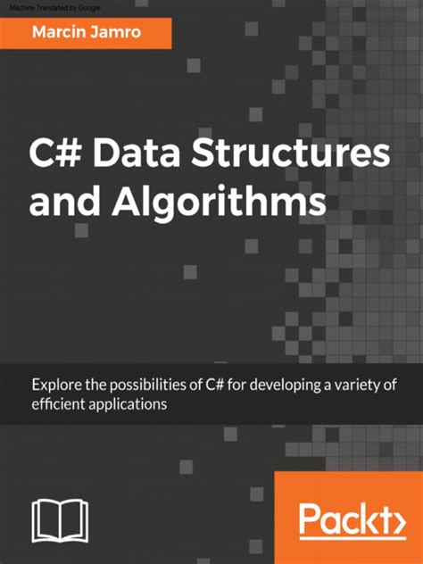 C Data Structures And Algorithms Explore The Possibilities Of C For Developing A Variety Of