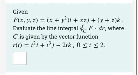 Solved Evaluate ∮cx4dxxydy Where C Is Triangular Curve