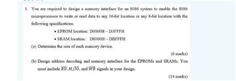 Solved You Are Required To Design A Memory Interface For Chegg