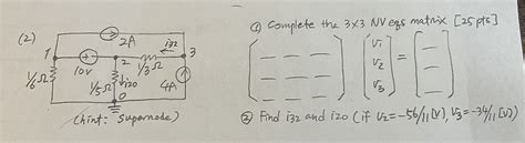 Solved 4 Complete The 3×3 Nv Eqs Matrix [25 Pts]