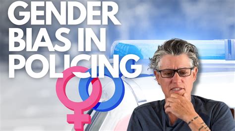 Gender Bias In Policing