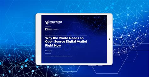 Why The World Needs An Open Source Digital Wallet Right Now