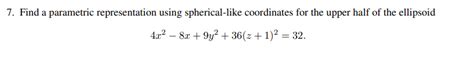 Solved Find A Parametric Representation Using Spherical Like