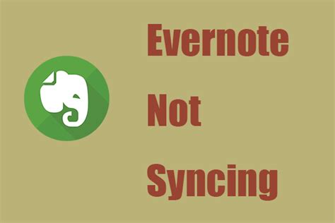Evernote Not Syncing A Step By Step Guide To Fix This Issue