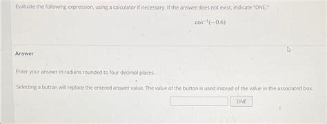 Evaluate The Following Expression Using A Calculator