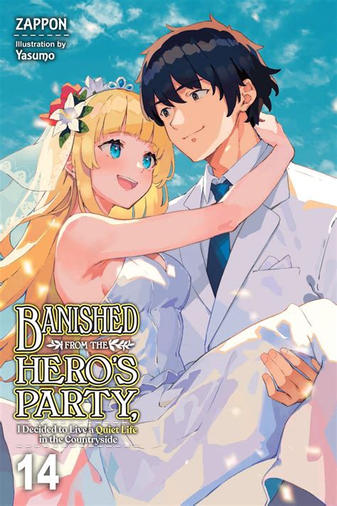 Banished From The Heros Party I Decided To Live A Quiet Life In The