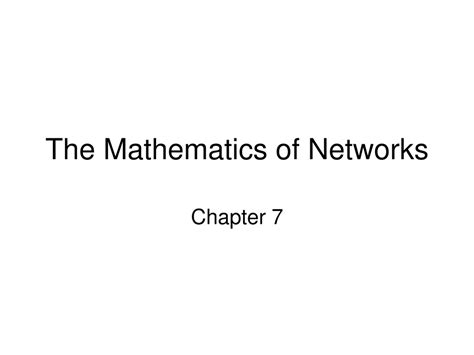 Ppt The Mathematics Of Networks Powerpoint Presentation Free Download Id225322
