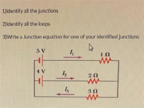Solved Identify All The Junctions Identify All The Loops Chegg Com