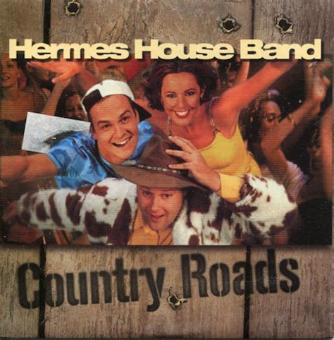 Hermes House Band Country Roads 2001 Cardboard Sleeve Cd Discogs