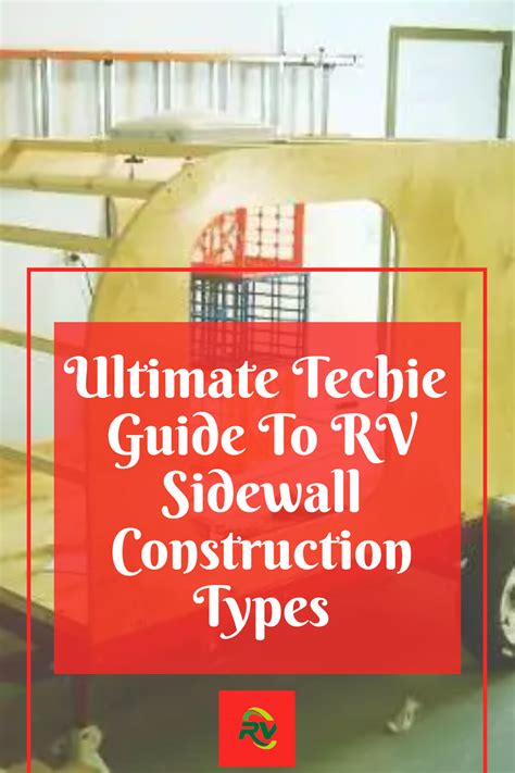 The Ultimate Techie Guide To Rv Sidewall Construction Types Artofit