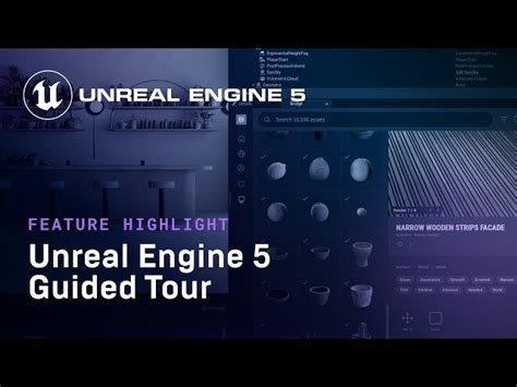 Free Video Unreal Engine 5 Guided Tour Feature Highlight State Of