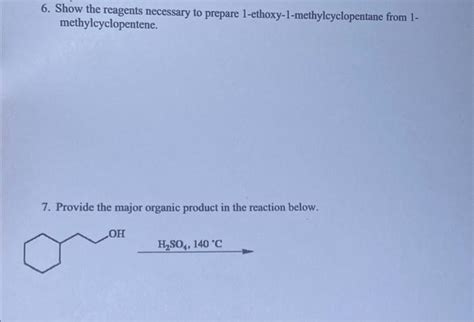Solved 6 Show The Reagents Necessary To Prepare