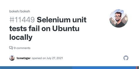 Selenium Unit Tests Fail On Ubuntu Locally · Issue 11449 · Bokehbokeh
