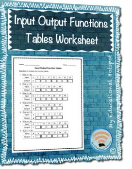 Input Output Function Tables By My Educational Hotspot TPT