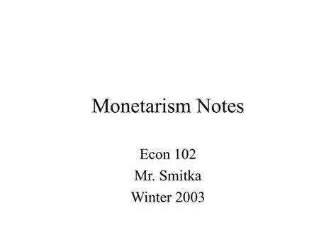 PPT Monetarism Notes PowerPoint Presentation Free Download ID
