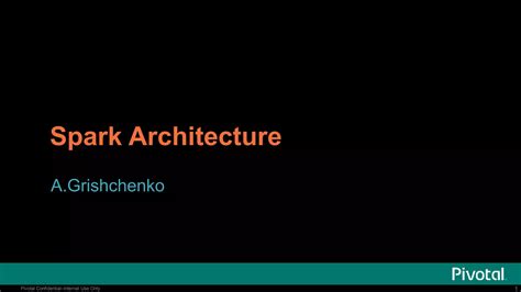 Apache Spark Architecture Pptx