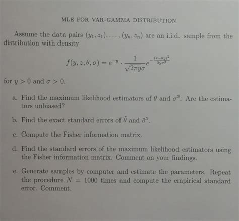Solved MLE FOR VAR GAMMA DISTRIBUTION Assume The Data Pairs Chegg Com