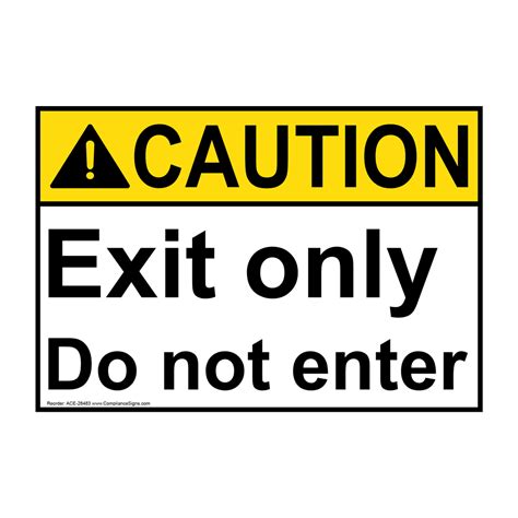 Caution Sign Exit Only Do Not Enter ANSI