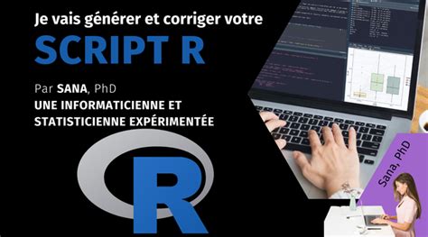 Je vais créer votre script R ou modifier corriger votre code R pour