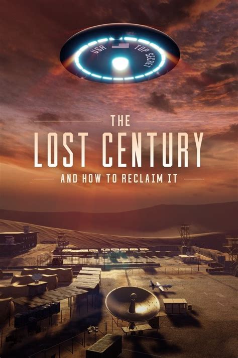 the lost century and how to reclaim it 2023 — the movie database tmdb