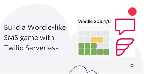 Build A Wordle Like Sms Game With Twilio Serverless In Javascript Rtwilio