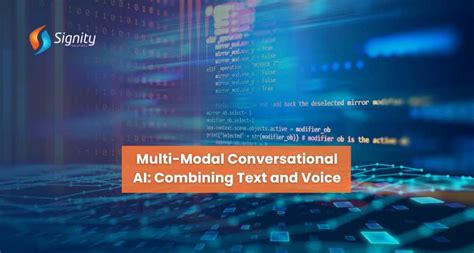 Multi Modal Conversational Ai Combining Text And Voice