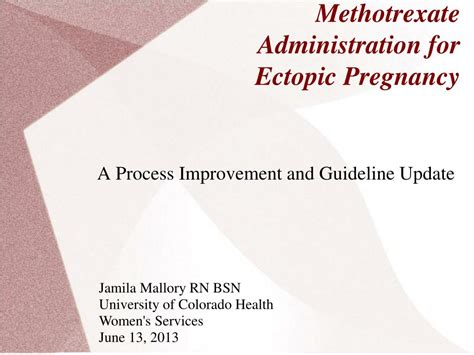 Ppt Methotrexate Administration For Ectopic Pregnancy Powerpoint Presentation Id 2176502