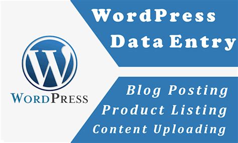 Do Wordpress Data Entry Product Listing And Content Uploading By Versatiletitan Fiverr