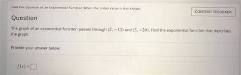 Solved Find The Equation Of An Exponential Function When The Chegg