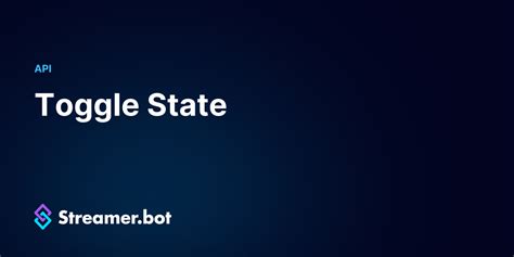 Toggle State Streamerbot Docs