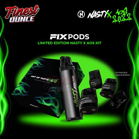 NASTY FIX Pod Art Of Taste X AOS Closed Pod Device Finest Ounce