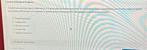 solved in batch processing data is collected as it is