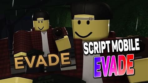 Evade Script Mobile Godmode FullBright YouTube