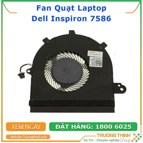 1Địa Điểm Thay Quạt Laptop Dell Inspiron 7586 Giá Rẻ