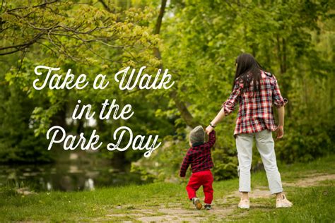 Take A Walk In The Park Day Joe Sosnowski
