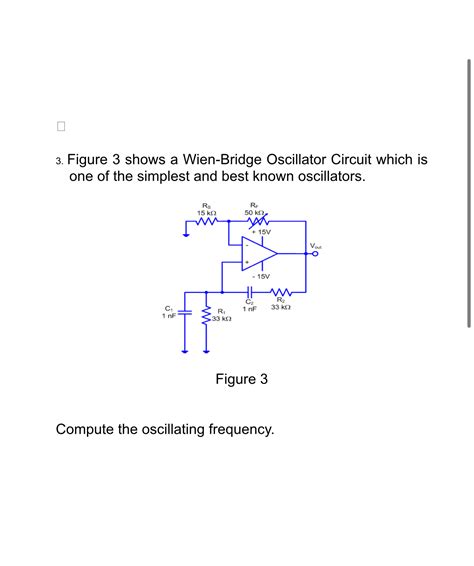 Solved Figure Shows A Wien Bridge Oscillator Circuit Chegg