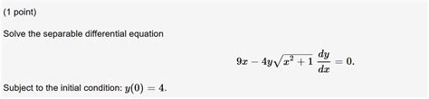 Solved Solve The Separable Differential Equation