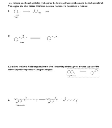 solved 6 a propose an efficient multistep synthesis for the following