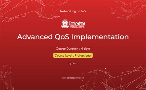 Advanced Qos Implementation Corpacademia Itechnovations