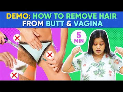 Demo How To Remove Bikini Butt Vagina Underarm Hair Safely No Pain No Skin Darkening
