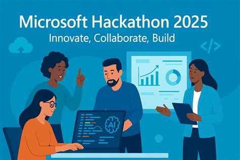 Microsoft Hackathon 2025 Registration Dates And Updates
