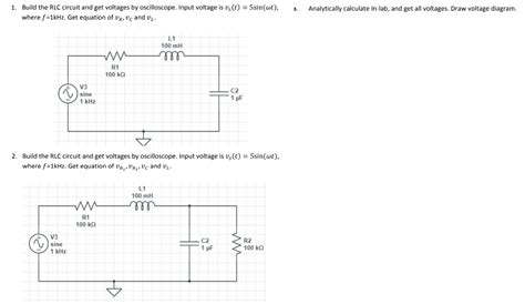 Solved Build The Rlc Circuit And Get Voltages By