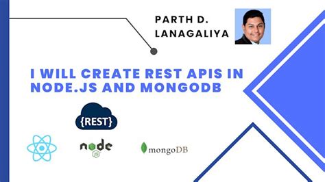 Parthsoni99 I Will Create Rest Apis In Nodejs And Mongodb For 80 On